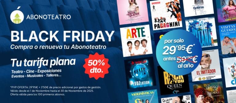 Black Friday en el Abono Teatro ¡BLACK FRIDAY INIGUALABLE! UMT Y ...